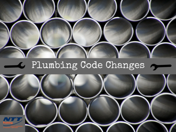 Plumbing Code Changes You Should Know - NTT Training