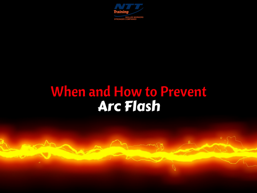 How to use Safety Equipment to Prevent Arc Flash | NTT Training
