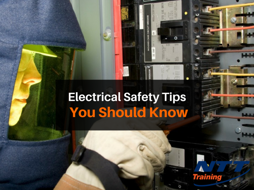 Electrical Safety Tips You Should Know on Day One - NTT Training